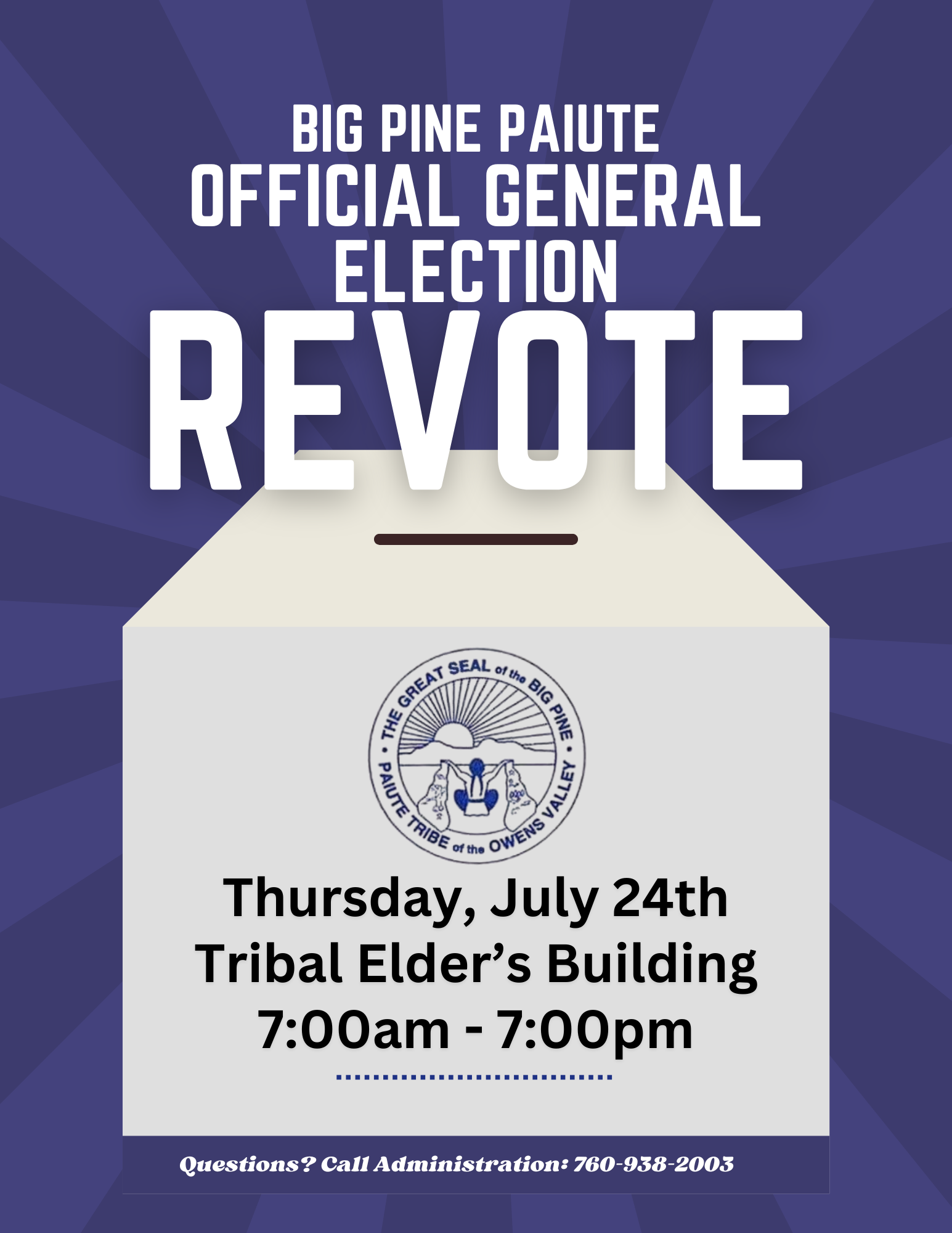 OFFICIAL ELECTION REVOTE JULY 24TH – Big Pine Paiute Tribe